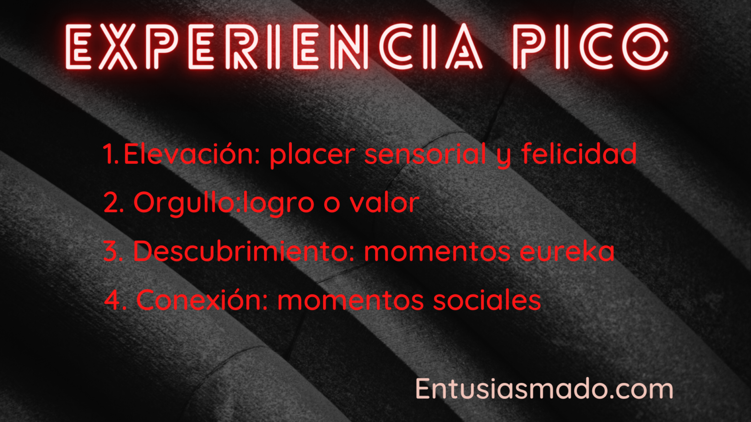 La regla del pico y el final - Entusiasmado.com